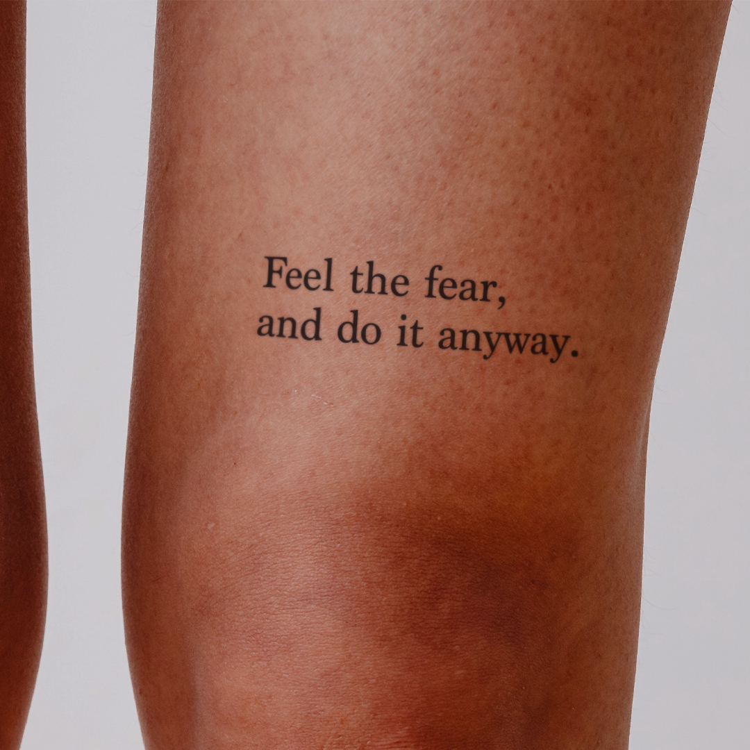 Feel the fear and do it anyway - New Technology | Temporary Tattoo ...